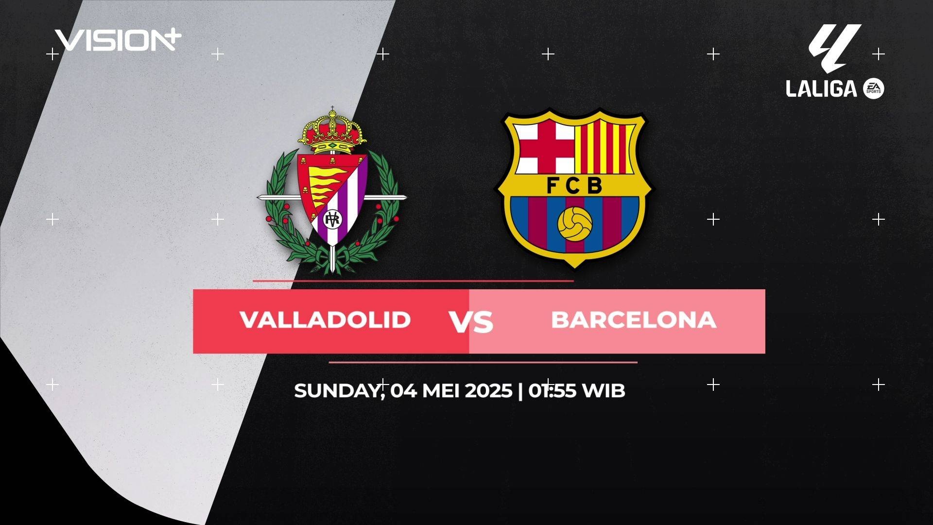 VISION+ - La Liga 2024 - Schedule / S2 E151 Real Valladolid vs Barcelona